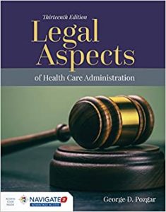 PDF | Legal Aspects of Health Care Administration (13th Edition) | TexTook